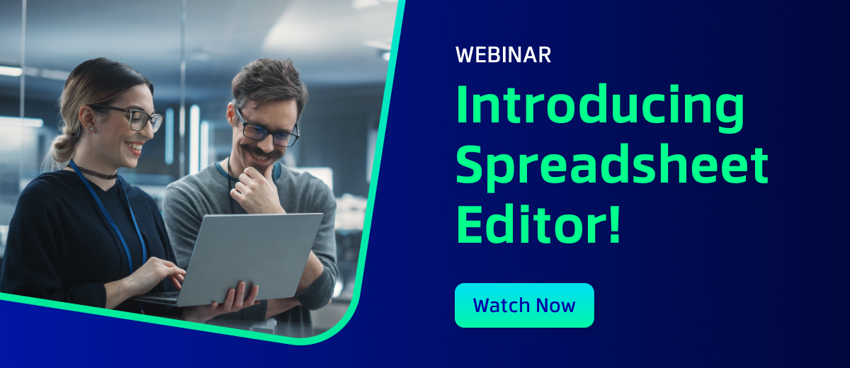 WEBINAR: Introducing Spreadsheet Editor